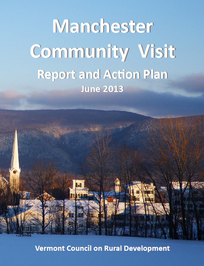 Manchester Community Visit Report - 2013 - Vermont Council on Rural ...